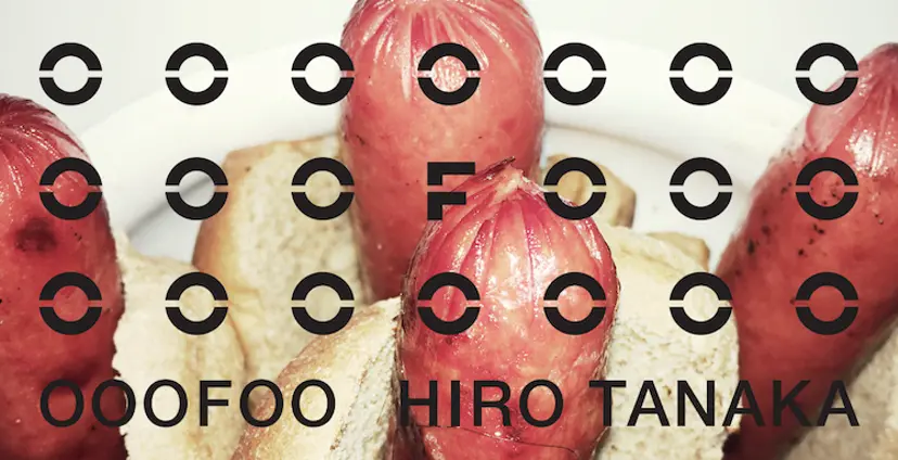 HIRO TANAKA個展「OOOFOO」 | ArtSticker