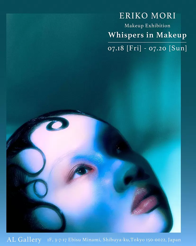 ERIKO MORI「 Whispers in Makeup 」 | ArtSticker