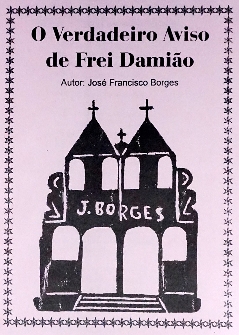 O Verdadeiro Aviso De Frei Damião - José Francisco Borges ( J. Borges ) by BORGES Wood Block ...